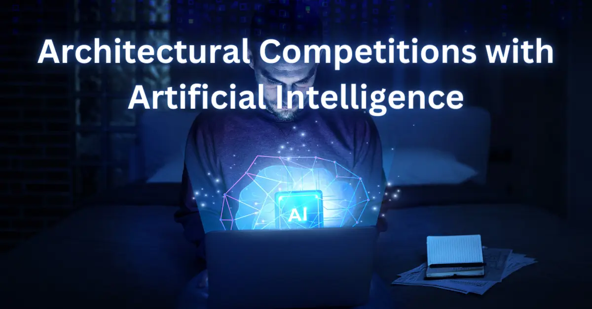 Empower Your Architectural Competitions with AI Mastery in 2024